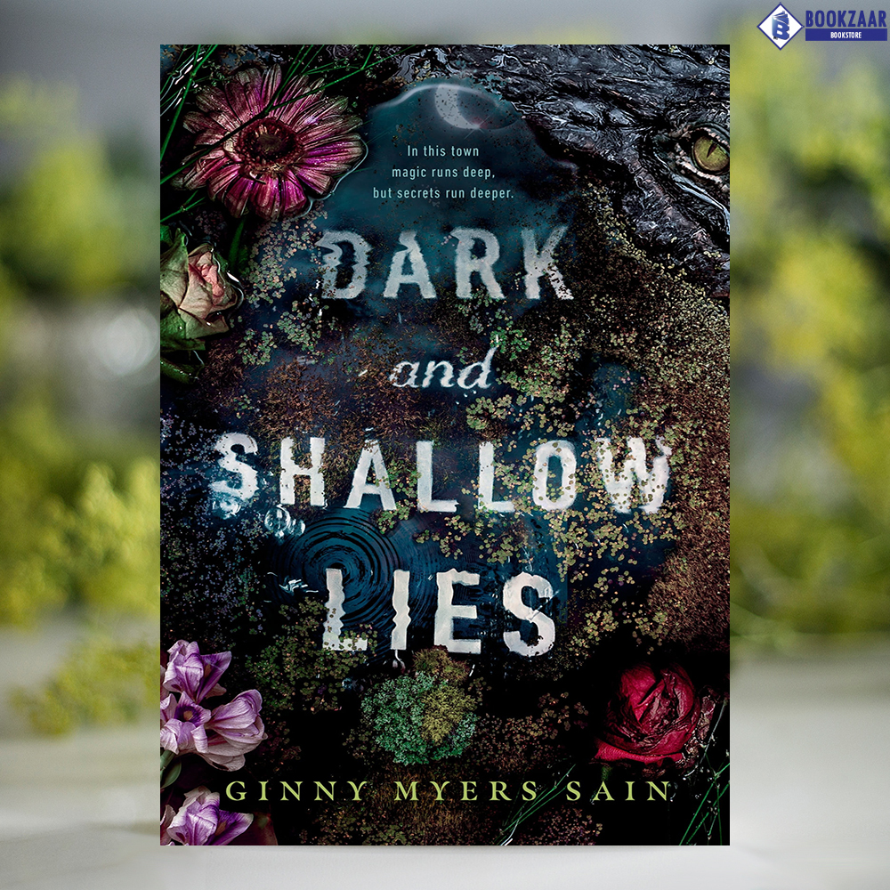 Dark and Shallow Lies - Ginny Myers Sain | Shop.com.mm