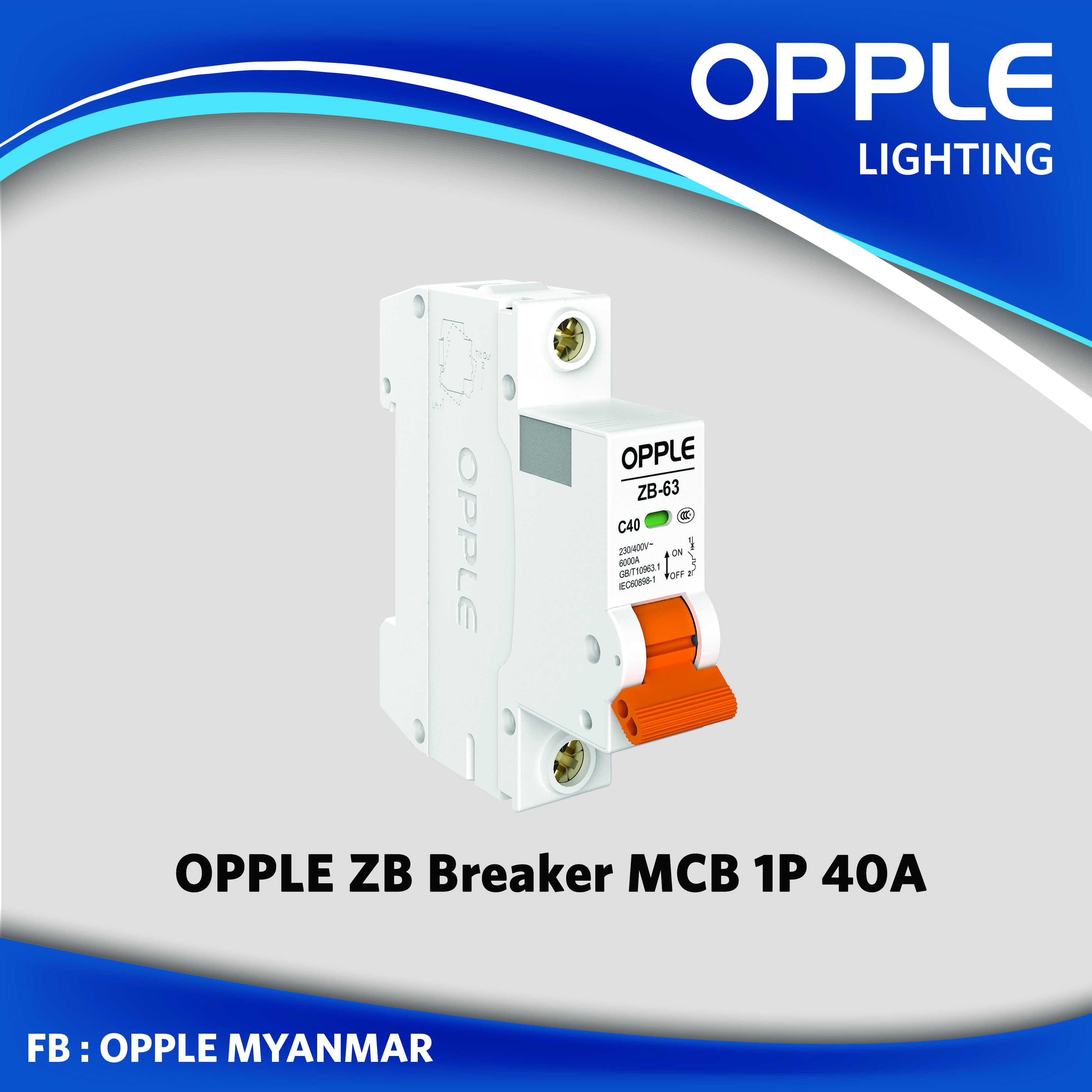 OPPLE Breaker MCB 1 Pole-C40 | Shop.com.mm