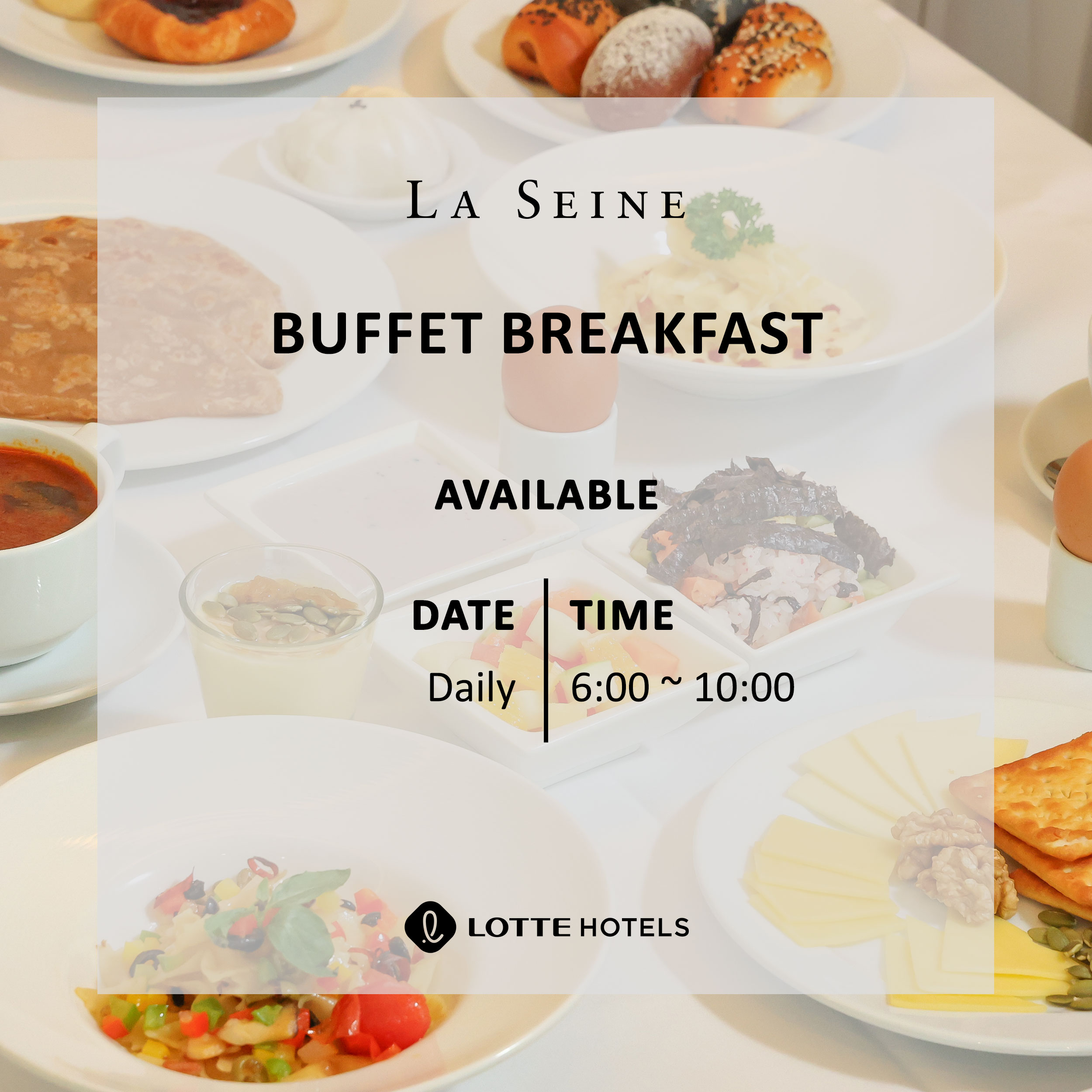 LOTTE HOTEL YANGON "Breakfast Buffet at La Seine Restaurant" with ...