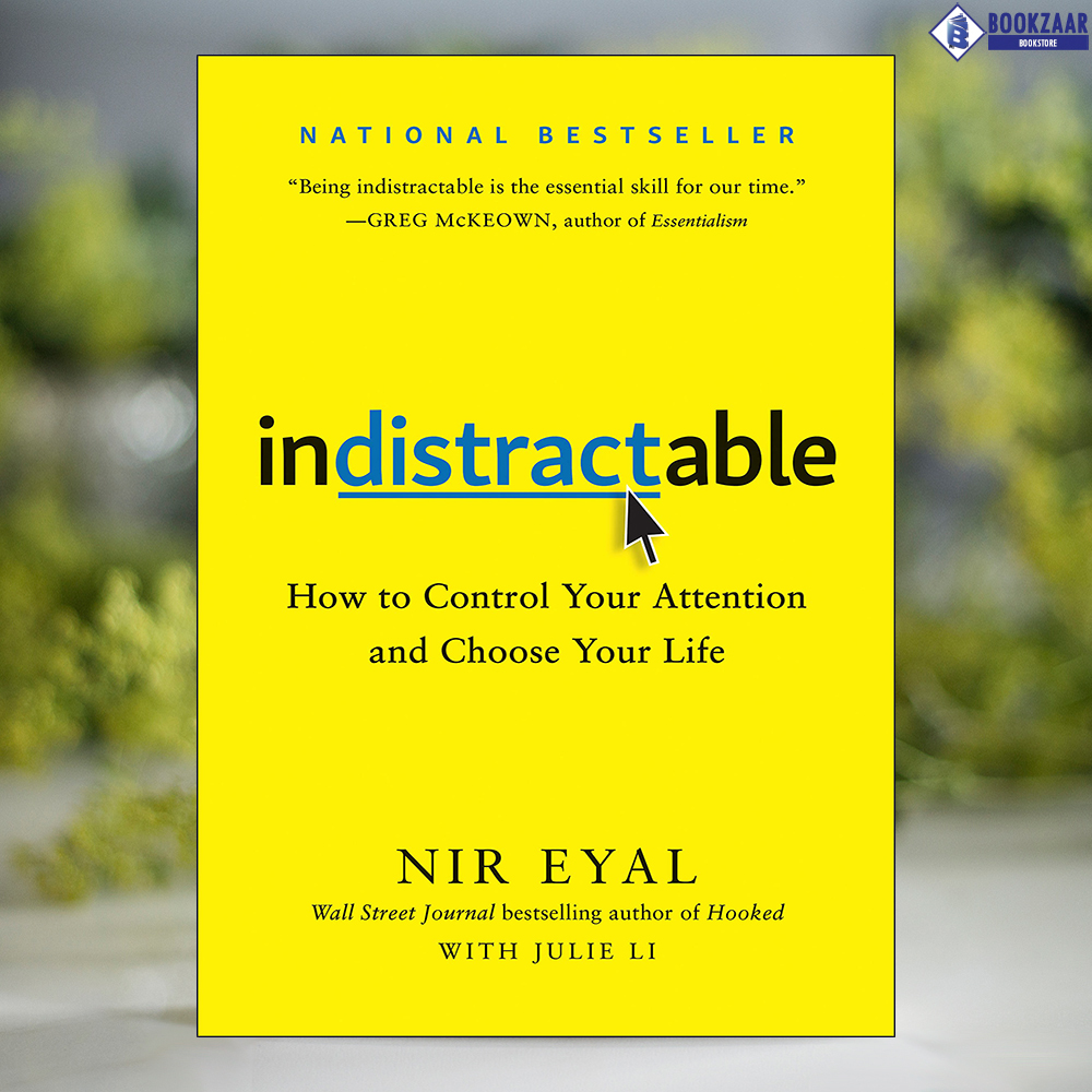 Indistractable - Nir Eyal | Shop.com.mm